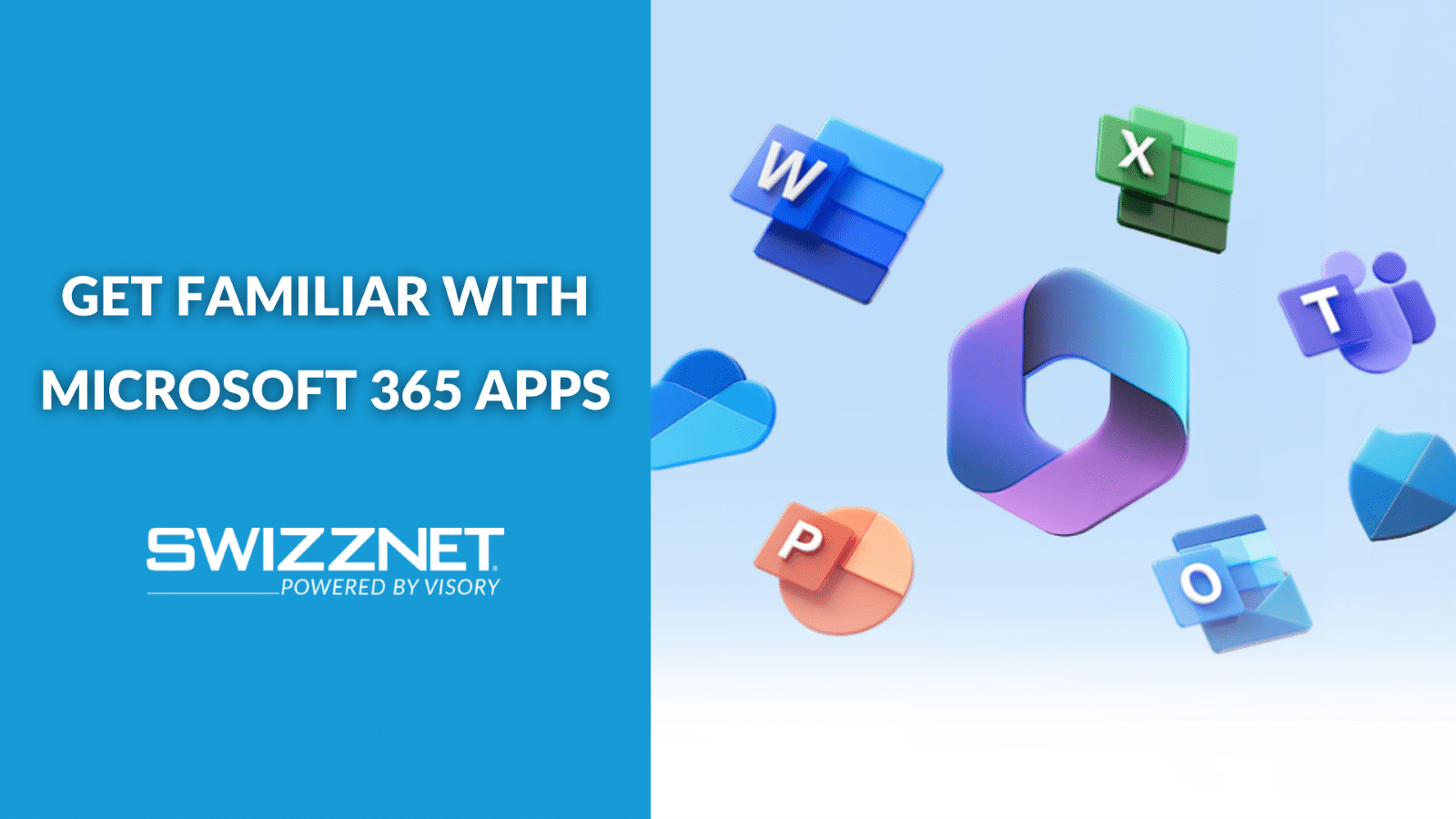 Get Familiar with Microsoft 365 Apps | Visory